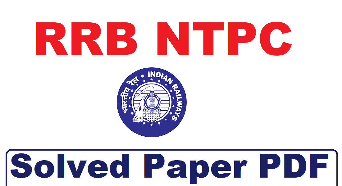 RRB NTPC Previous Year Solved Paper 2024, NTPC 2021 Exam Question Paper ...
