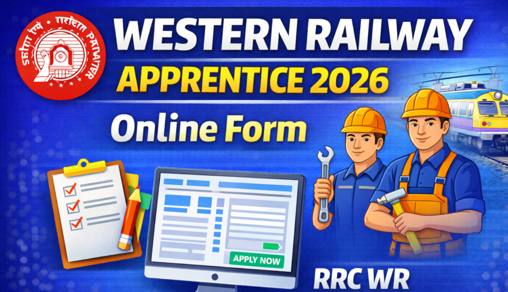 Western Railway Apprentice 2026 Online form, RRC WR Apprentice 2026 ...